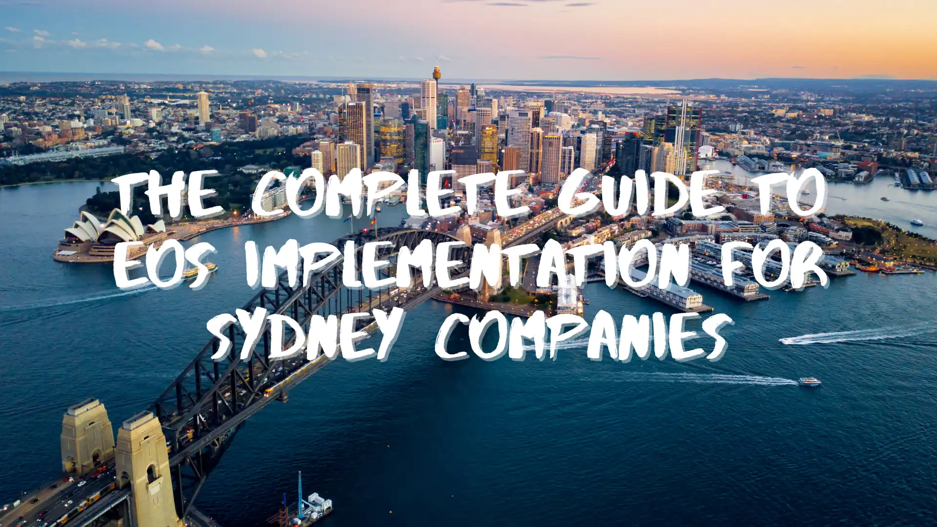 The Complete Guide to EOS Implementation for Sydney Companies - Reyan ...